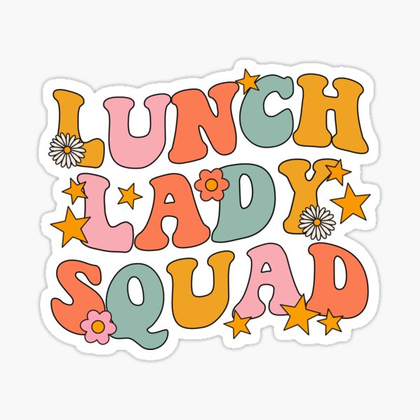 "Lunch Lady Squad Groovy For Lunch Ladies" Sticker for Sale by ...