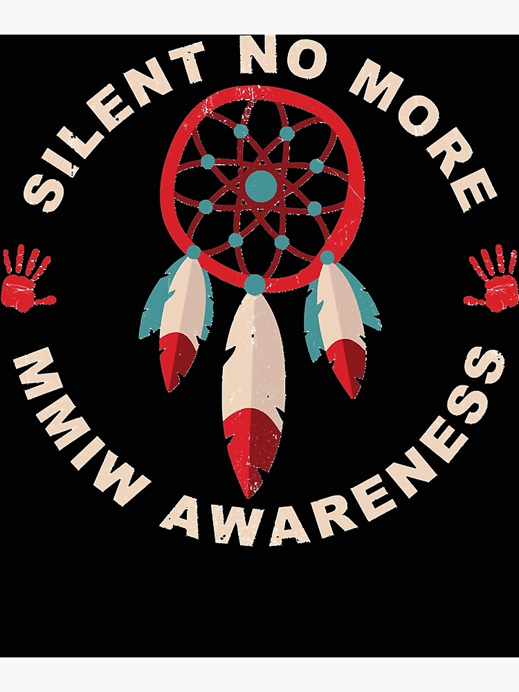 "MMIW Clothing Missing Murdered Indigenous Women Awareness Silent No ...