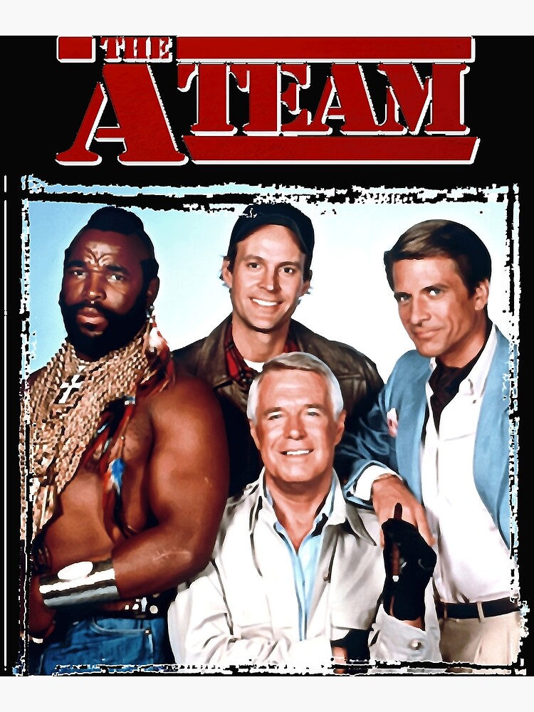 "The A-Team" Poster for Sale by lonnieleonard | Redbubble