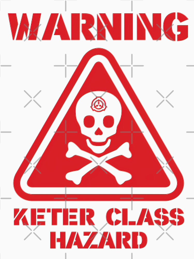 "SCP Warning Keter Class Hazard " T-shirt for Sale by PaulineDaigle | Redbubble | halloween ...