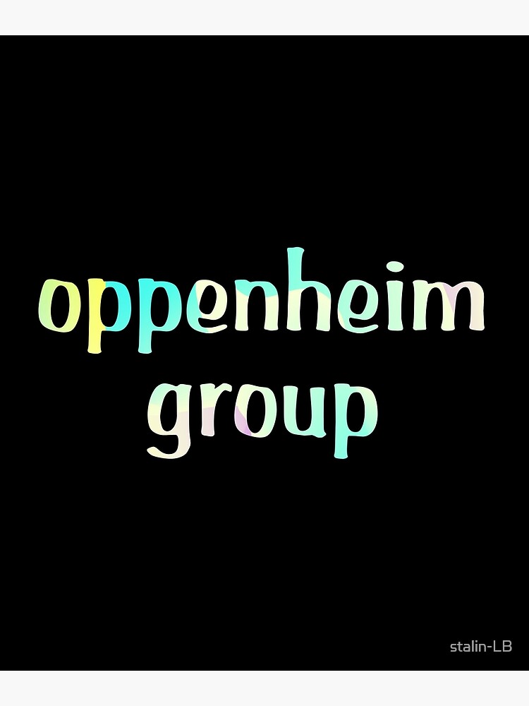 "oppenheim group" Poster for Sale by stalin-LB | Redbubble