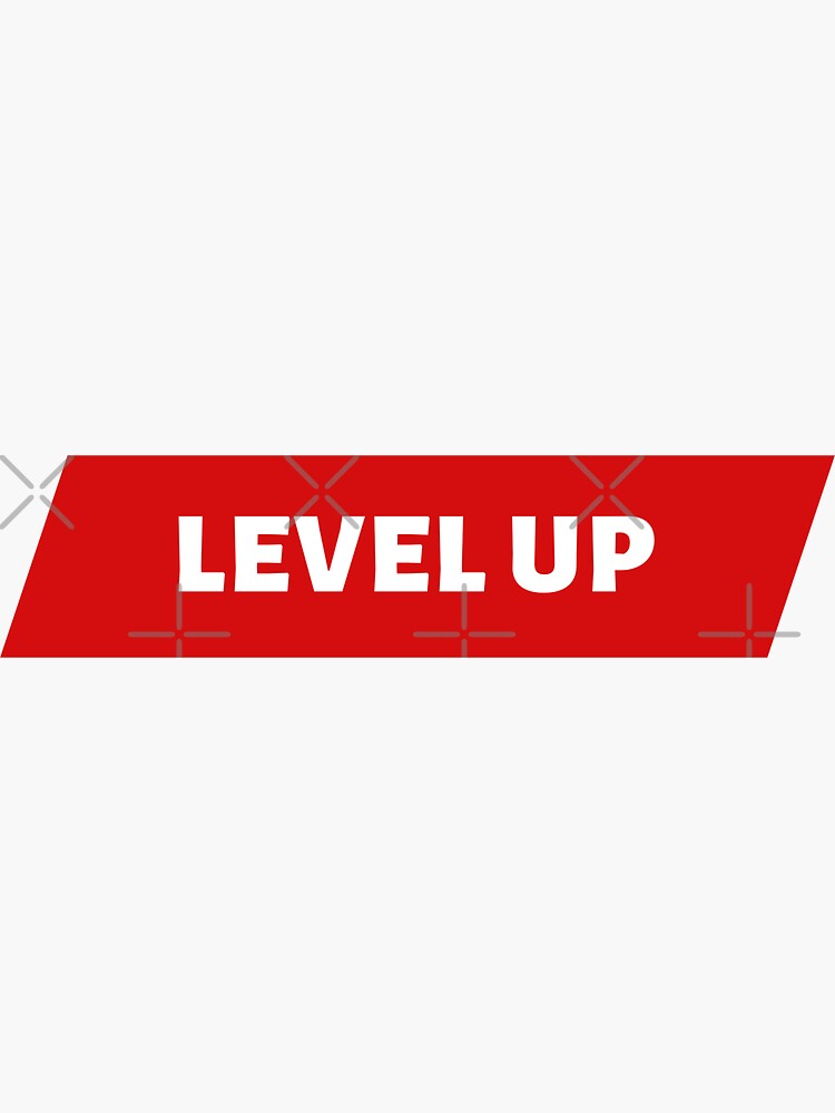"Level up" Sticker for Sale by rasho187 | Redbubble