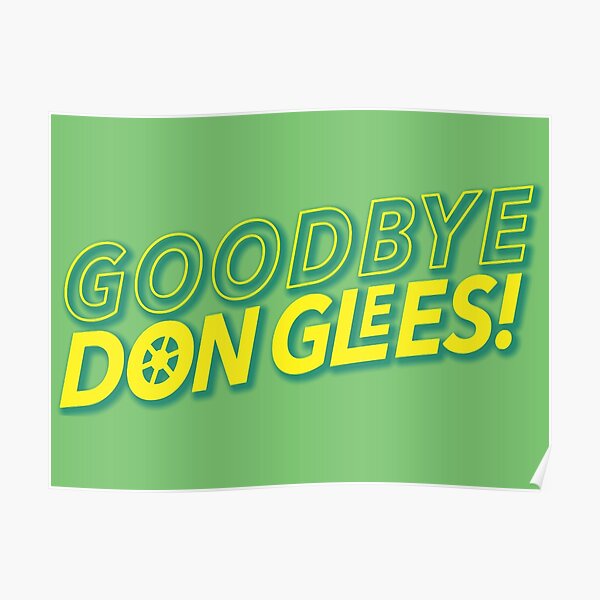 "Goodbye Don Gless Anime" Poster for Sale by tarocrush | Redbubble
