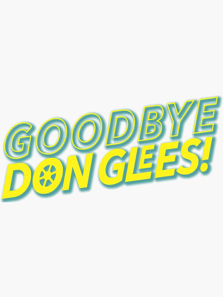 "Goodbye Don Gless Anime" Sticker for Sale by tarocrush | Redbubble