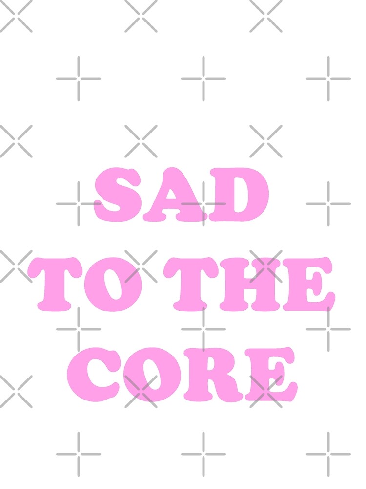 "SAD TO THE CORE" Sleeveless Top for Sale by despresso | Redbubble