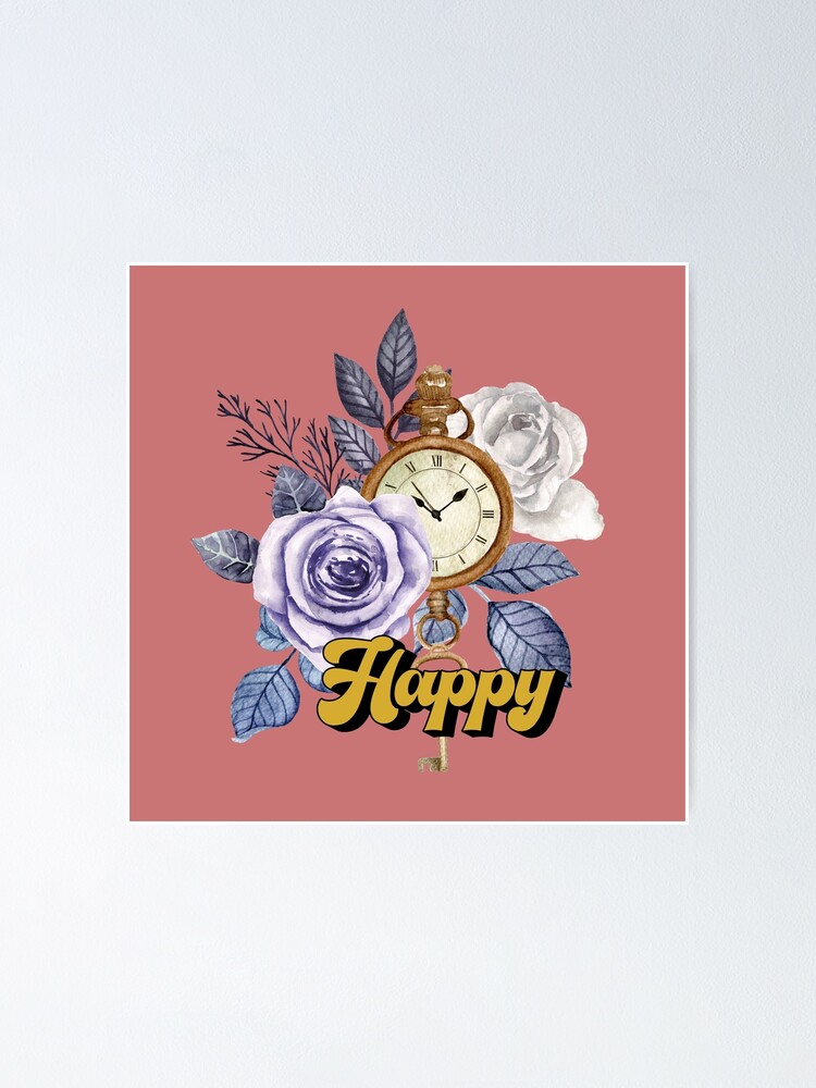 " Happy Vintage Flowers and A Wall Clock" Poster for Sale by ArtOfStars ...