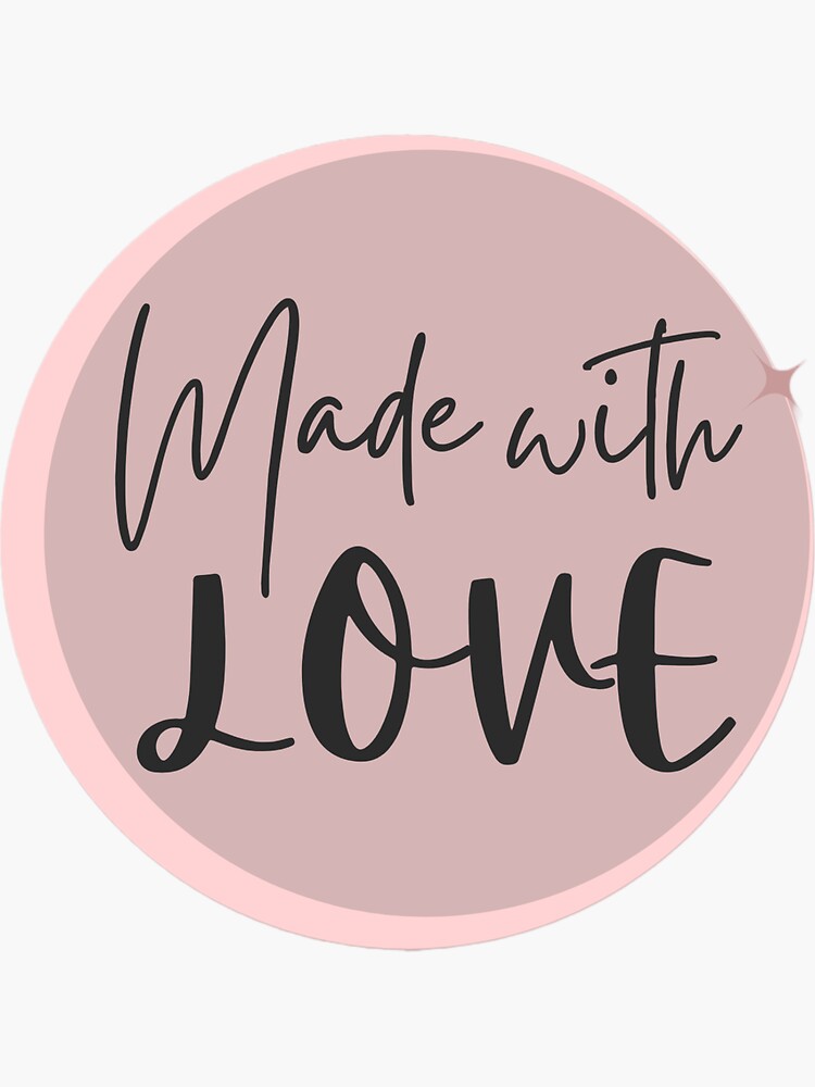 "made with love round sticker" Sticker for Sale by ArtfulbyAsma | Redbubble