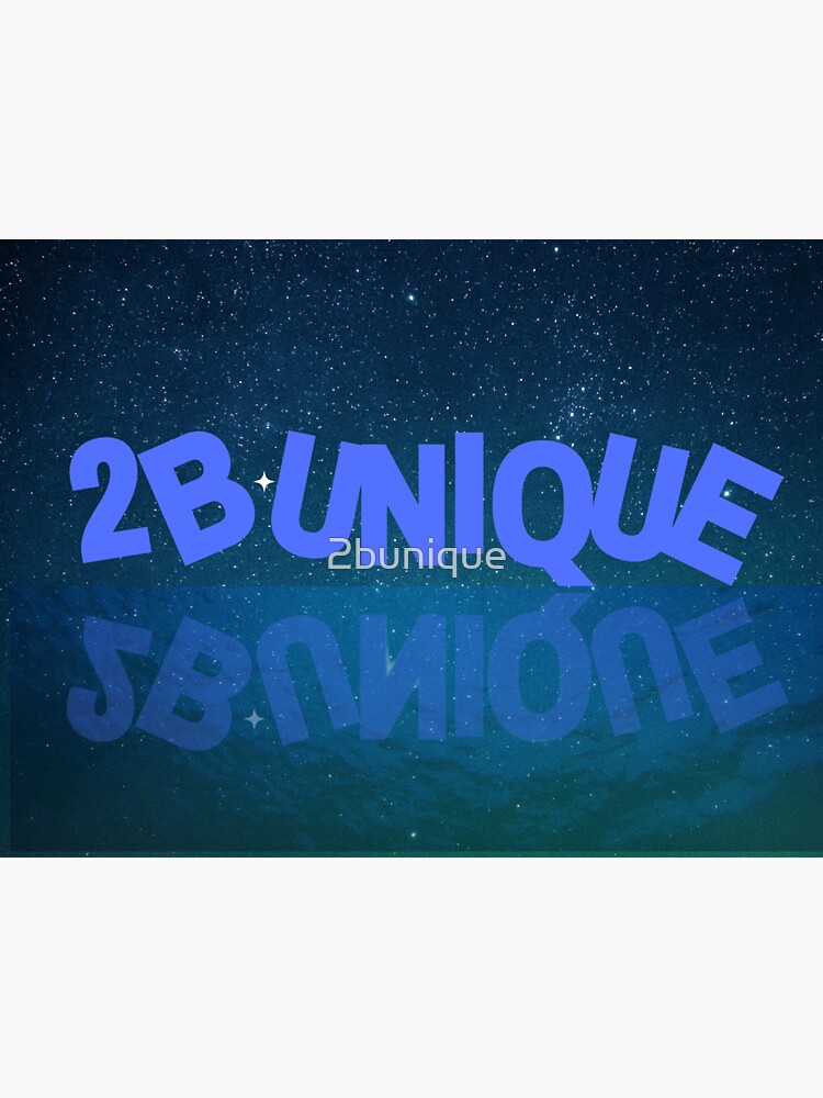 "2B Unique" Sticker for Sale by 2bunique | Redbubble