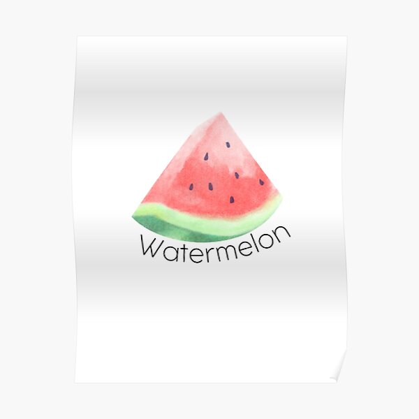 "Watermelon " Poster for Sale by reyadrrj | Redbubble