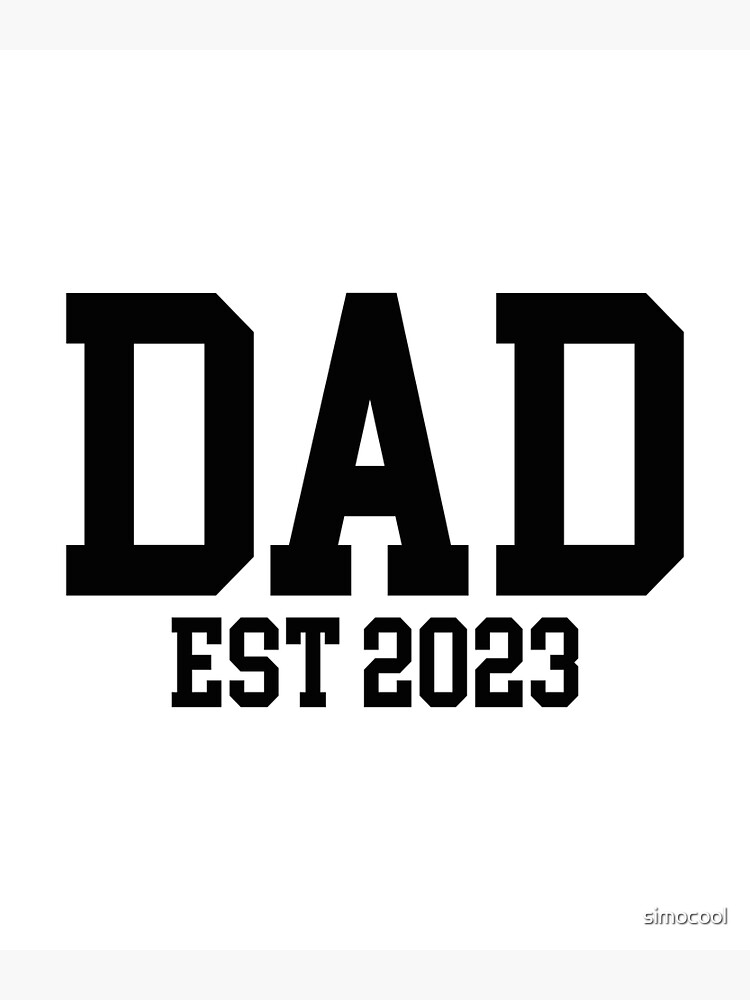 " Dad Est 2023 New Dad First Dad Gift Father to Be 2023 Pregnancy ...