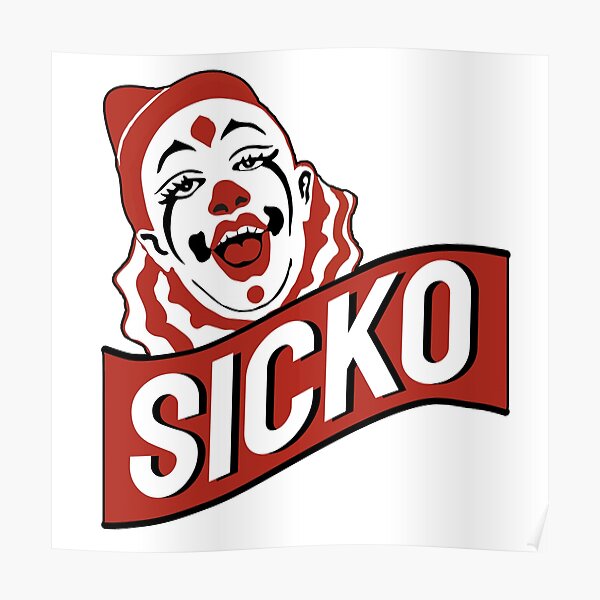 "Sicko Clown" Poster for Sale by sheatherley | Redbubble