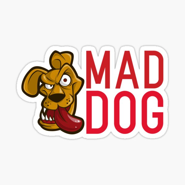 "Mad Dog" Sticker for Sale by 027Moto | Redbubble