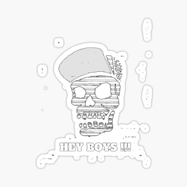"HEY BOYS!!!" Sticker for Sale by oussMZ | Redbubble