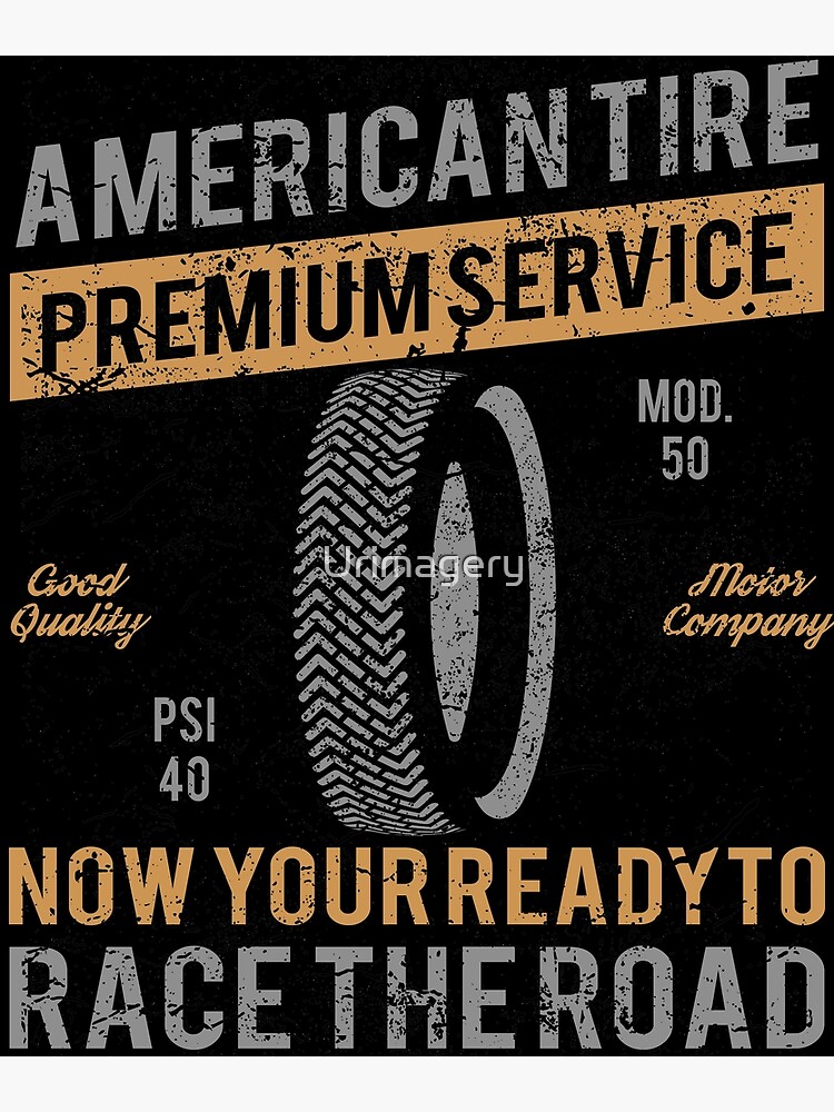 "American Tire Retro Ad" Poster for Sale by Urimagery | Redbubble