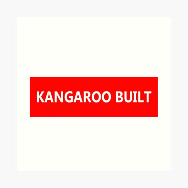 "KANGAROO BUILT - RED LOGO" Art Print for Sale by xquateclothing ...
