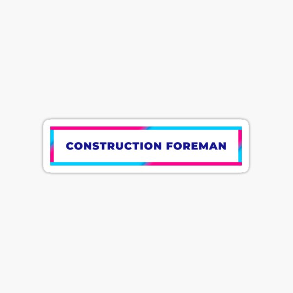 "Construction Foreman retro colorful frame" Sticker for Sale by SVPOD ...