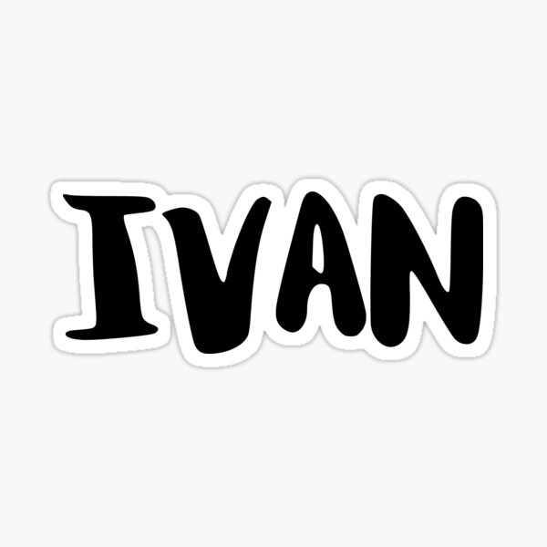 "IVAN" Sticker for Sale by FTML | Redbubble