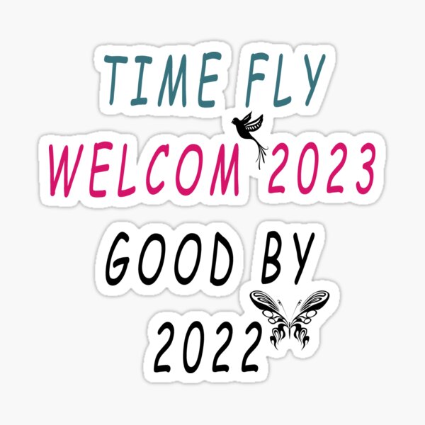 "happy new year 2023 ,welcome" Sticker for Sale by crowmen | Redbubble