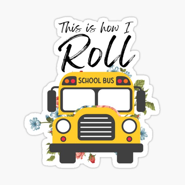 "This is how I roll" Sticker for Sale by Oreo2020 | Redbubble