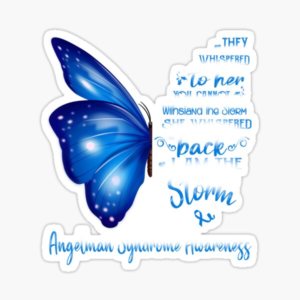 "She Whispered Back I Am The Storm Angelman Syndrome Awareness ...