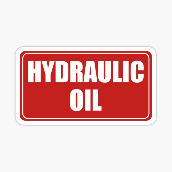 "Hydraulic Oil" Sticker for Sale by Doacts | Redbubble