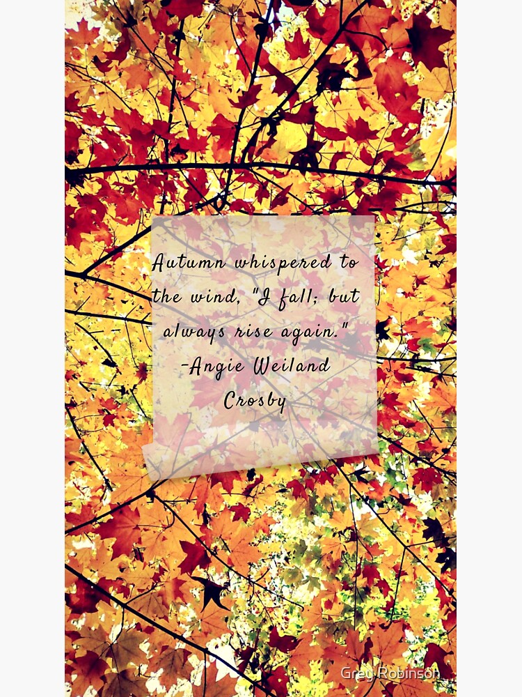 "Autumn Leaves Glowing Canopy Fall Rise Quote " Sticker for Sale by ...