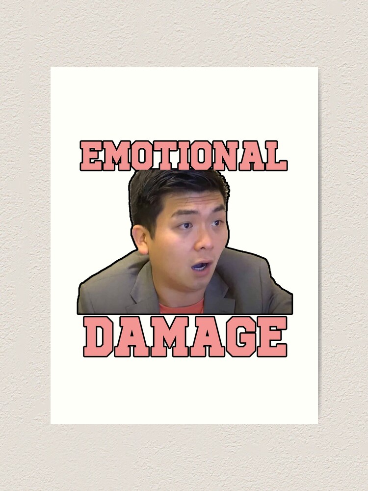 "emotional damage meme" Art Print for Sale by SPONKII | Redbubble