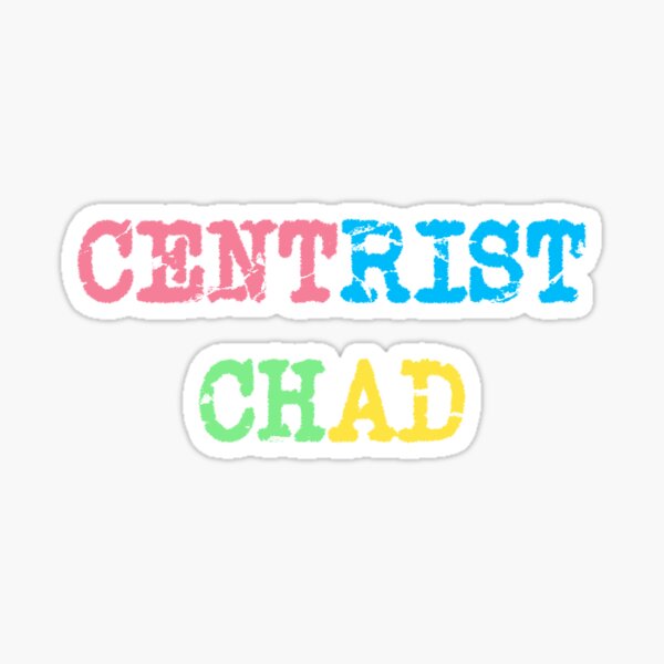 "Centrist Chad Stamp Text" Sticker for Sale by AuntieVaxxer | Redbubble