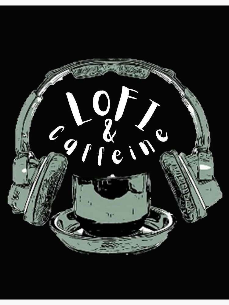 "Lofi&Caffeine Logo Graphic" Poster for Sale by LofiandCaffeine | Redbubble