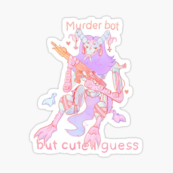 "MURDER BOT (OLD)" Sticker for Sale by MISSINGCITIZEN | Redbubble