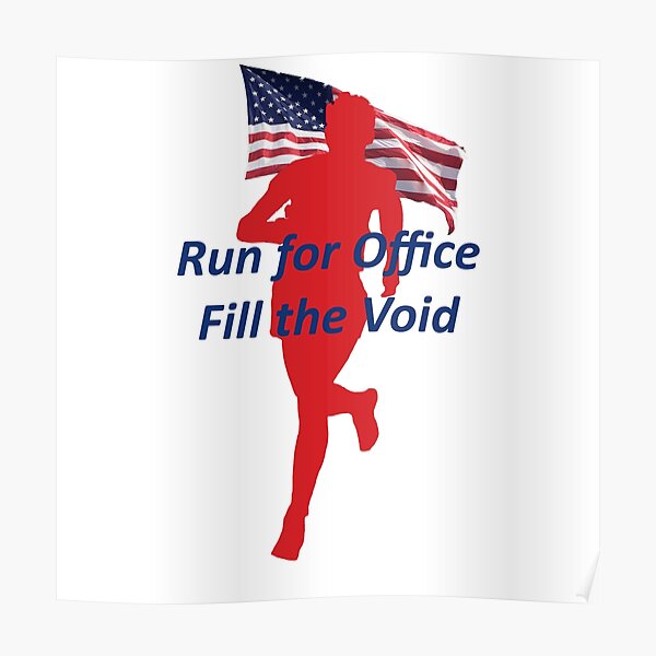"Run for Office" Poster for Sale by ATJones | Redbubble