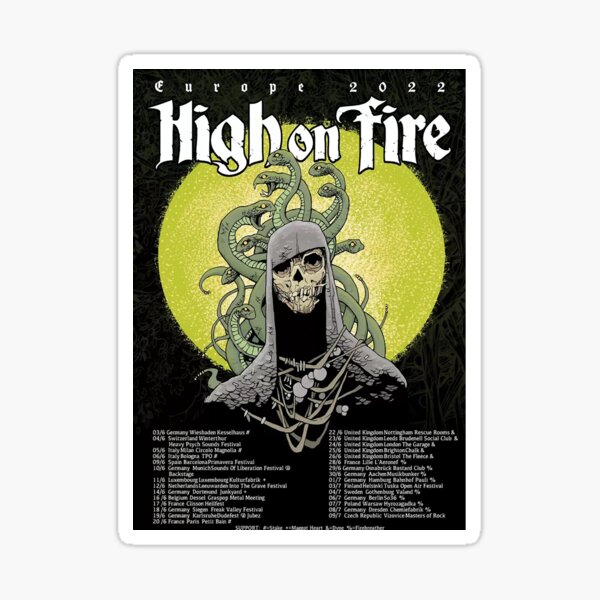 "High On Fire Band Music Punk Tiour 2022" Sticker for Sale by ...