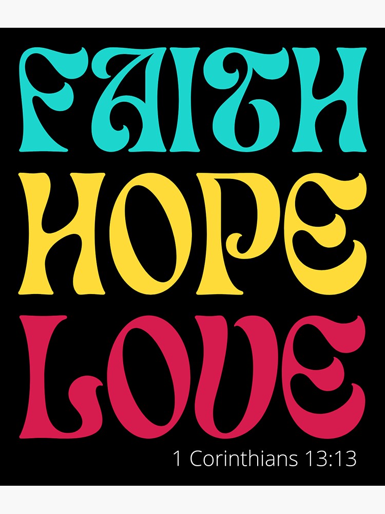 "Faith Hope Love (1 Corinthians 13 13)" Sticker for Sale by ...