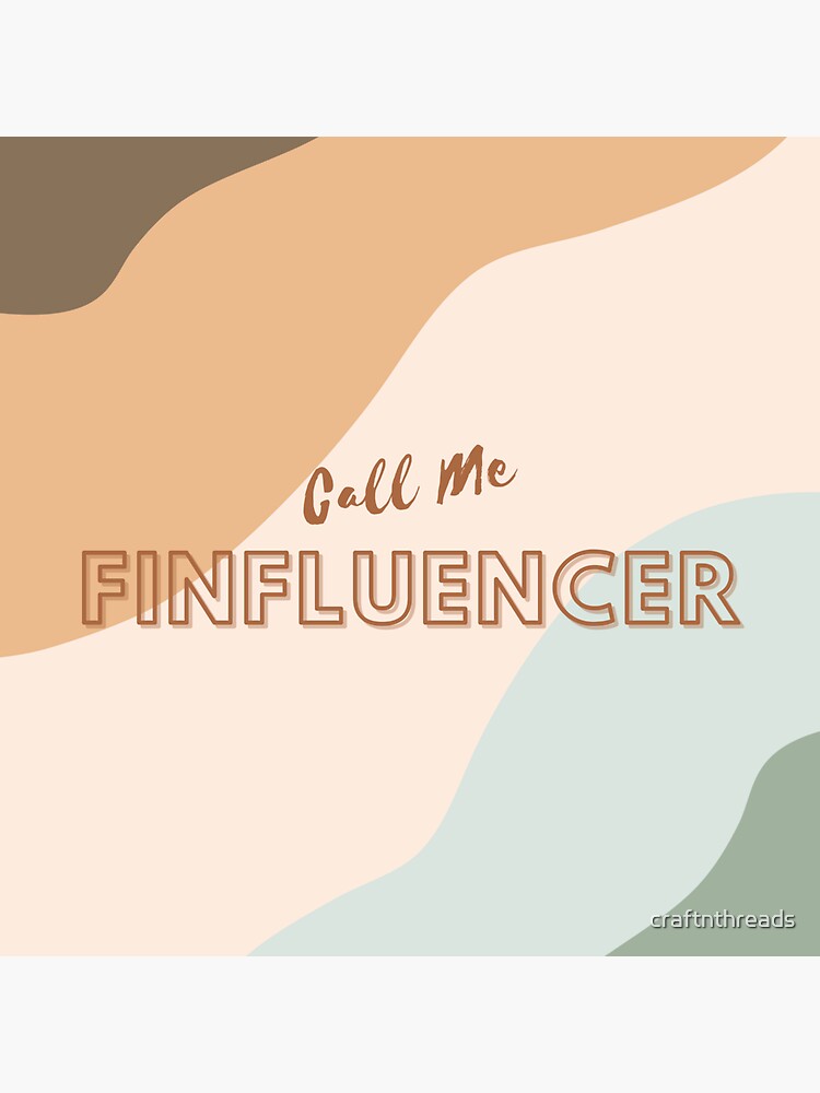 "You can Call Me Finfluencer" Sticker for Sale by craftnthreads | Redbubble
