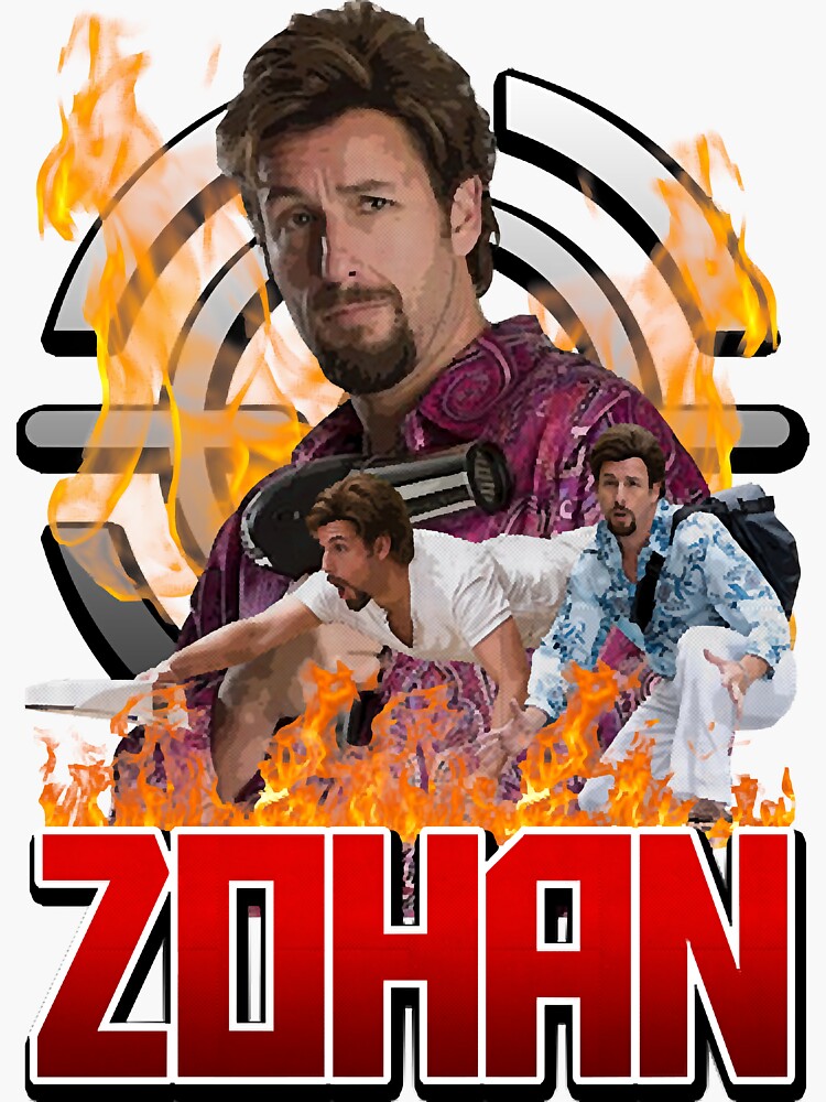 Zohan Merch & Gifts for Sale | Redbubble