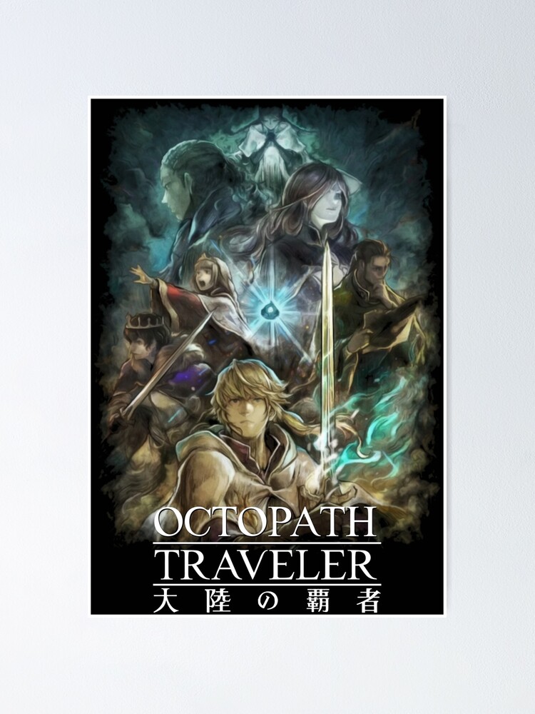 "OCTOPATH TRAVELER" Poster for Sale by Mariorczany | Redbubble