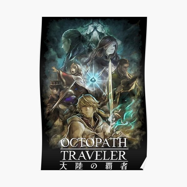 "OCTOPATH TRAVELER" Poster for Sale by Mariorczany | Redbubble