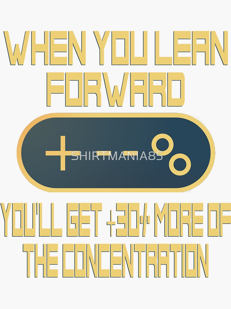 "Lean Forward, More Concentration Gaming Controller" Sticker by ...
