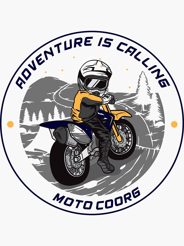 "Adventure is calling by Moto Coorg (Kodagu)" Sticker for Sale by Scott ...