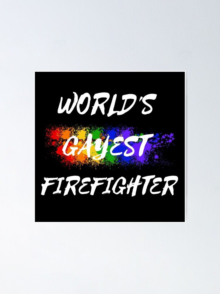 "World's Gayest Firefighter LGBT Colors For Proud Gay Firefighters In ...
