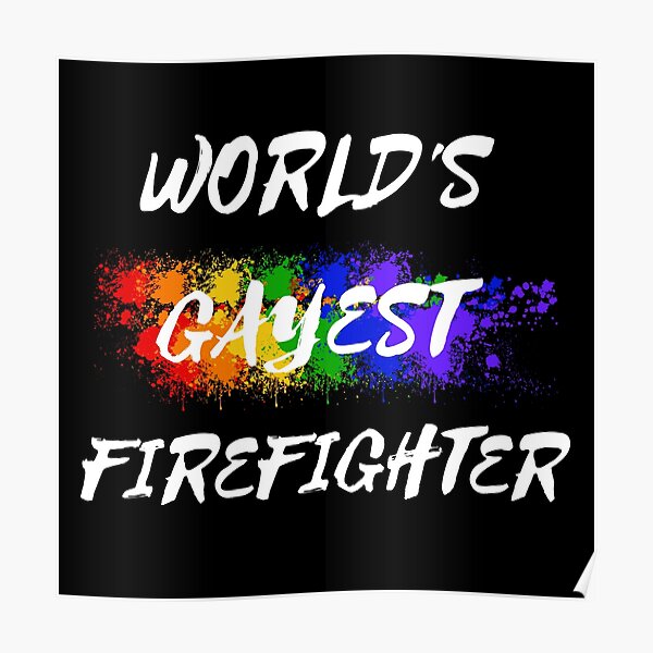 "World's Gayest Firefighter LGBT Colors For Proud Gay Firefighters In ...