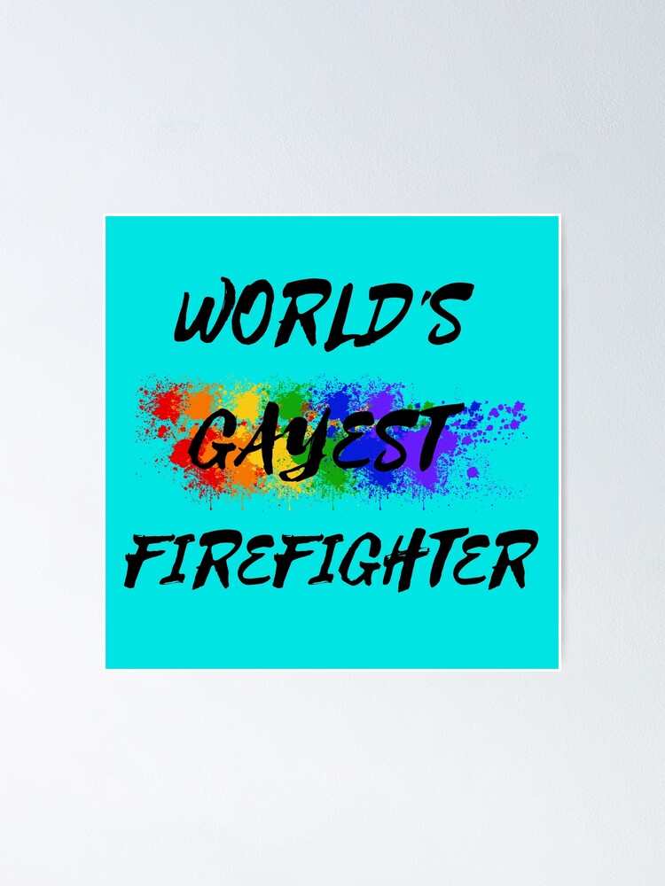 "World's Gayest Firefighter LGBT Colors For Proud Gay Firefighters In ...