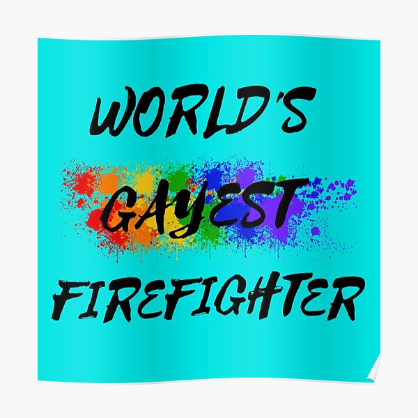"World's Gayest Firefighter LGBT Colors For Proud Gay Firefighters In ...
