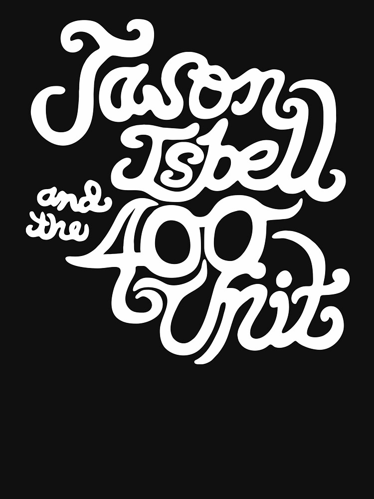 "Jason Isbell and The 400 Unit" T-shirt for Sale by brunoyzdiar ...