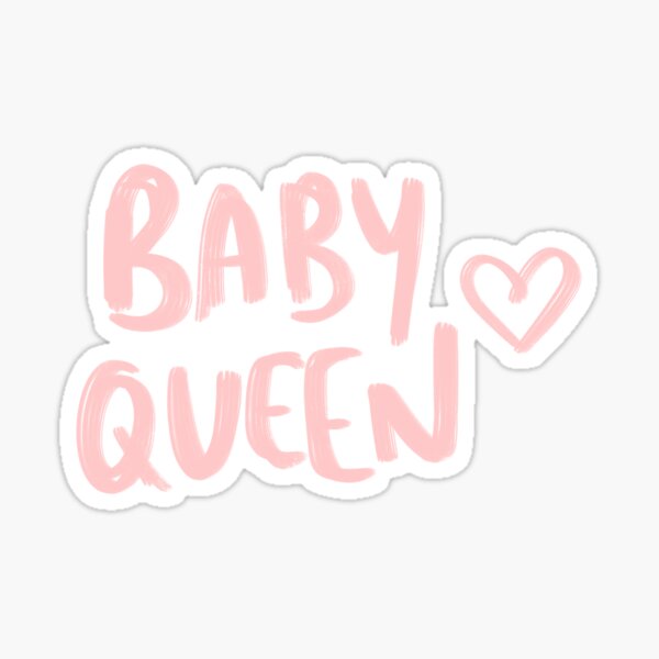 "Pink Baby Queen" Sticker for Sale by babyqueensvape | Redbubble