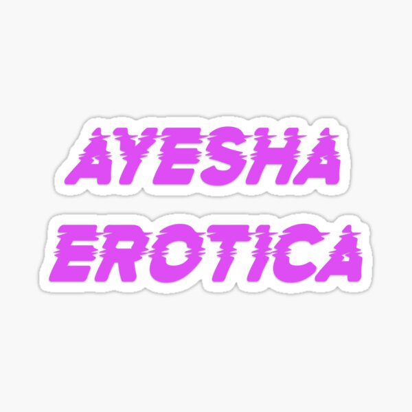 "Ayesha Erotica" Sticker for Sale by andyrewth | Redbubble