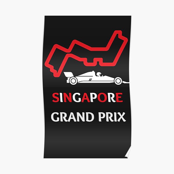"SINGAPORE F1|Singapore grand prix" Poster for Sale by fatimasuleman16 ...