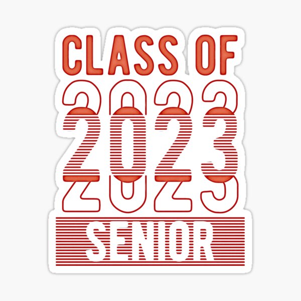 "Class of 2023 Senior" Sticker for Sale by csoDesign | Redbubble