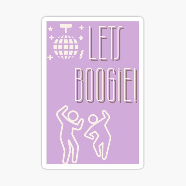 ""Lets Boogie!" Funky Digital Art" Sticker for Sale by Kathrynpyle17 ...