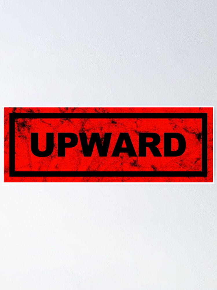 "Red Upward Sign" Poster for Sale by GraffitiJoe | Redbubble